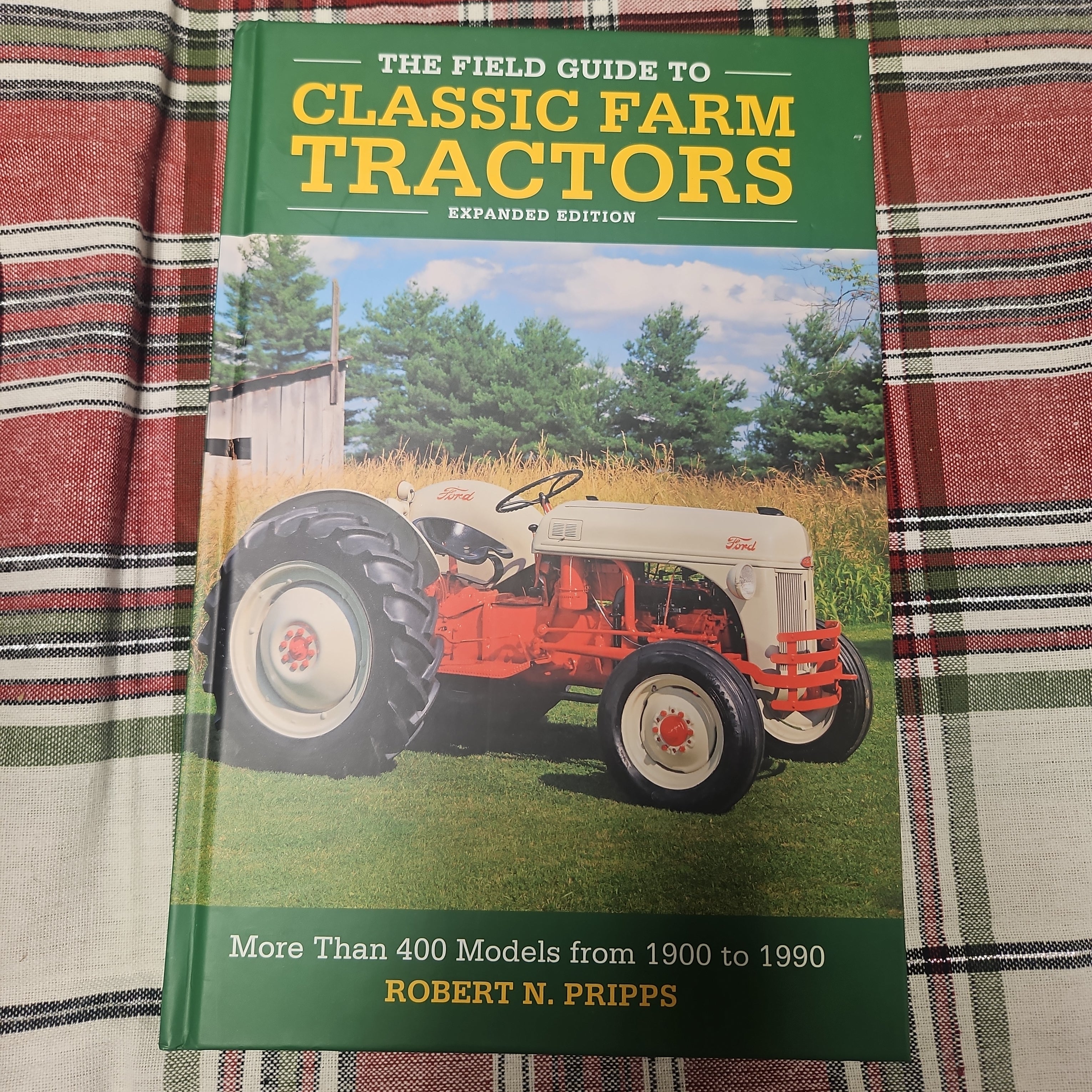 The Field Guide to Classic Farm Tractors
